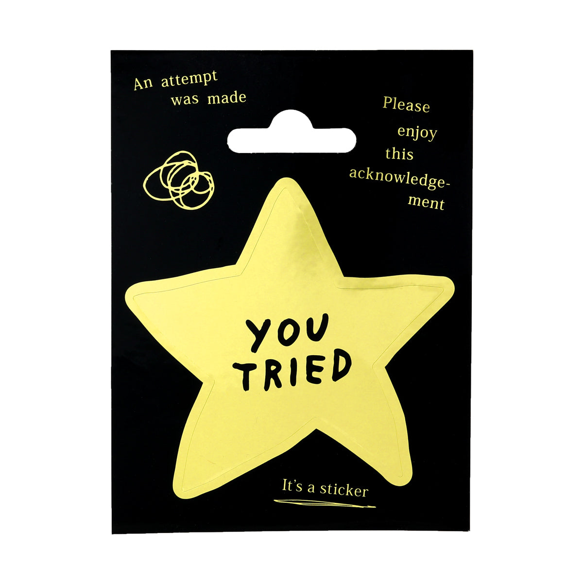 You Tried Gold Foil Sticker – Adam JK